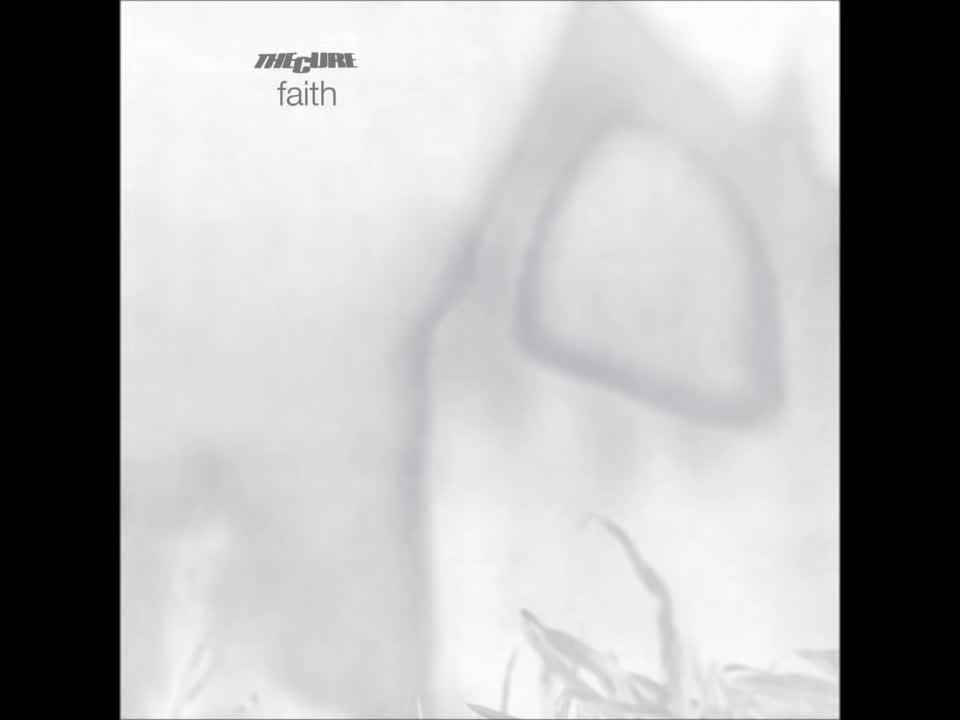 The Cure - Faith (Full Album) 720p - wideo w cda.pl