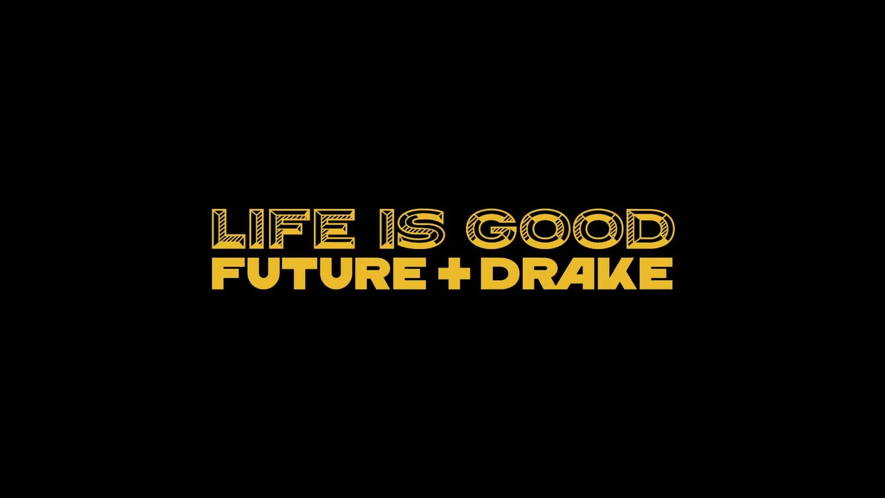 Future - Life Is Good (Official Music Video) ft. Drake (ye ye uu) - CDA