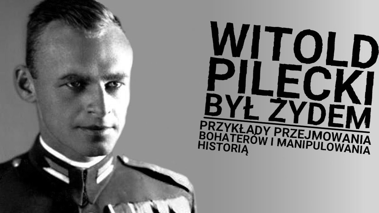 Witold Pilecki był żydem, czyli przykłady zawłaszczania bohaterów - CDA
