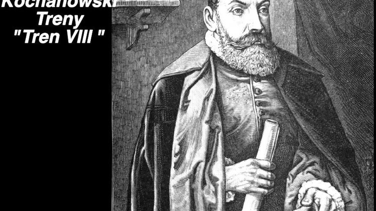 Treny - Tren VIII Jan Kochanowski. Całe audiobooki - CDA