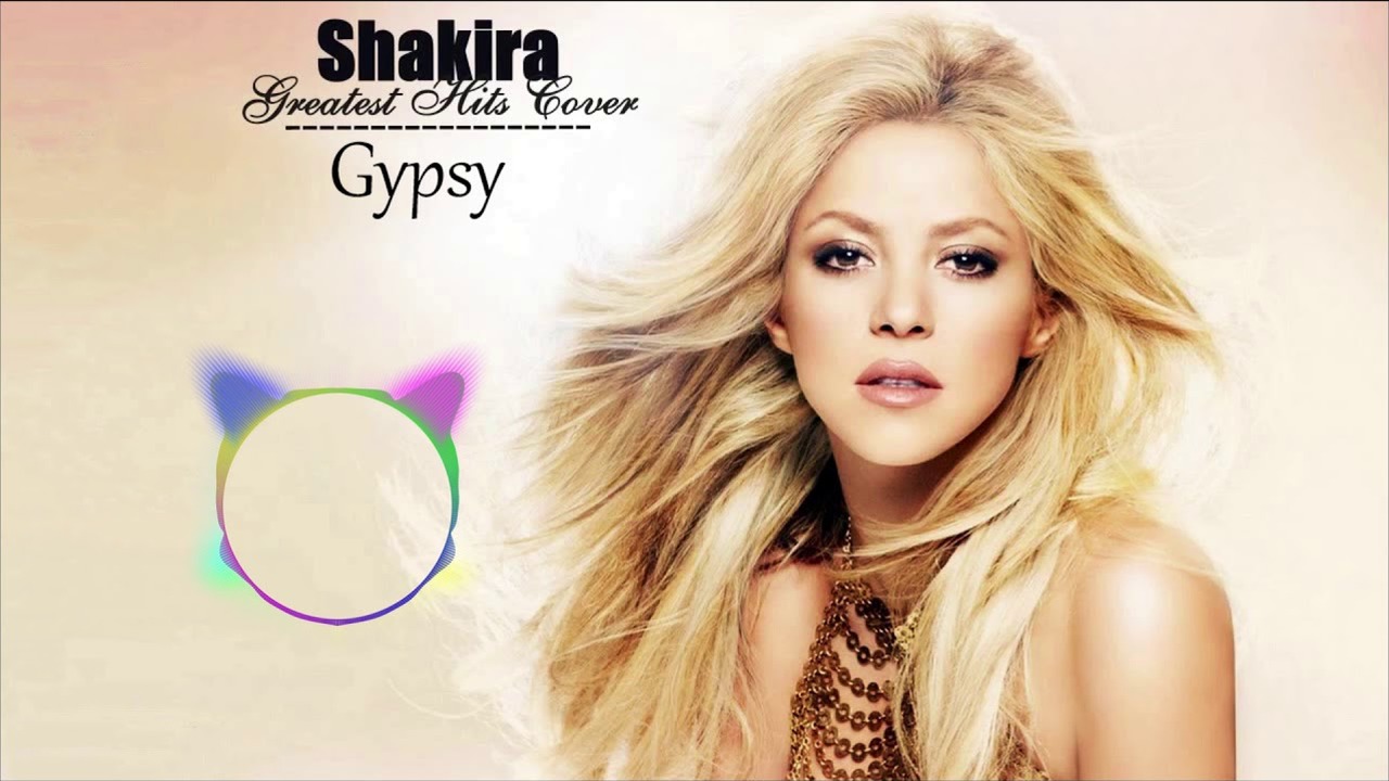 Shakira Gypsy 432 Hz - CDA