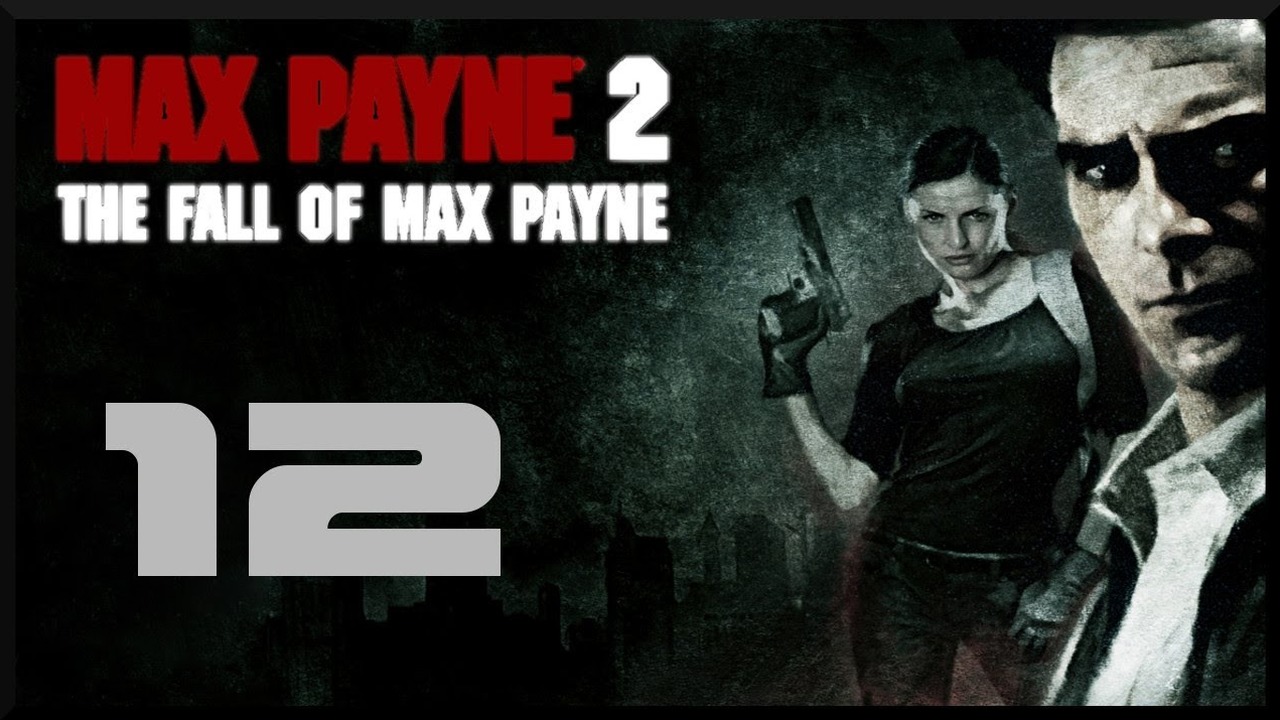 Max Payne 2 :The Fall Of Max Payne [#12] - Wszystko płonie! - HD - CDA